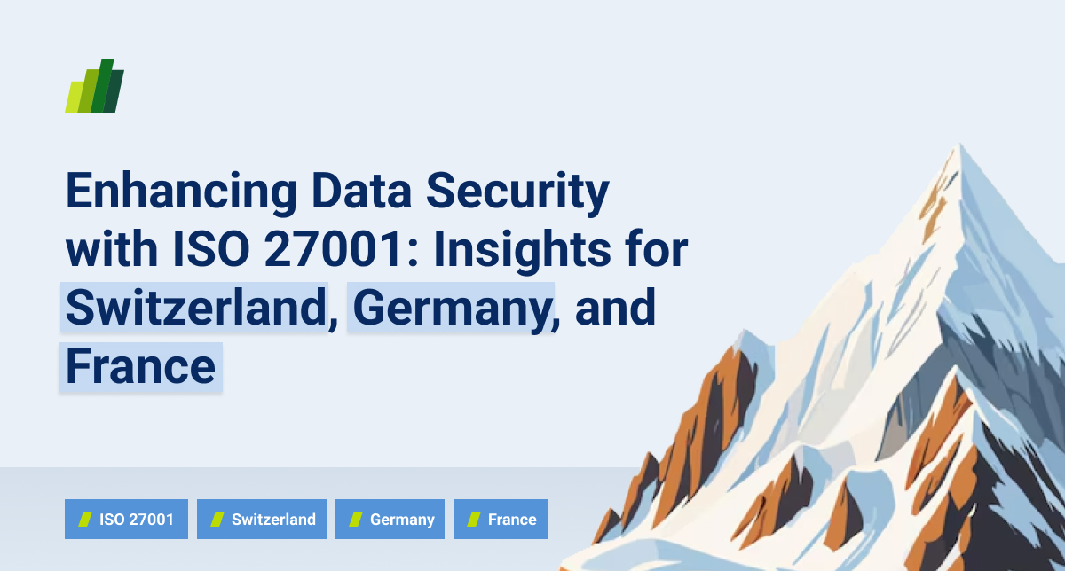 Enhancing Data Security with ISO 27001: Insights for Switzerland ...
