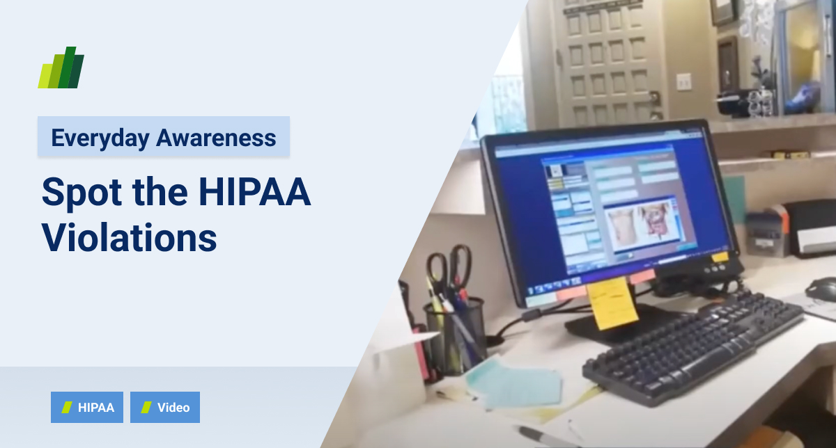 Spot the HIPAA Violations on the video - ComplianCERT